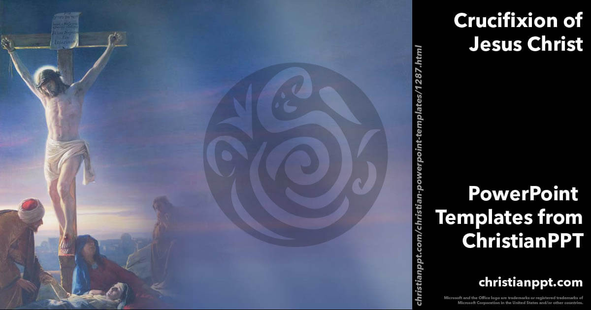 Crucifixion of Jesus Christ 07 - Christian PowerPoint Templates