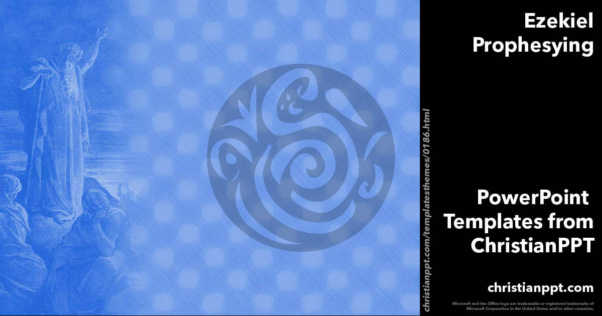 Ezekiel Prophesying - Christian PowerPoint Templates